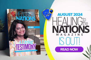Healing to the Nations Magazine